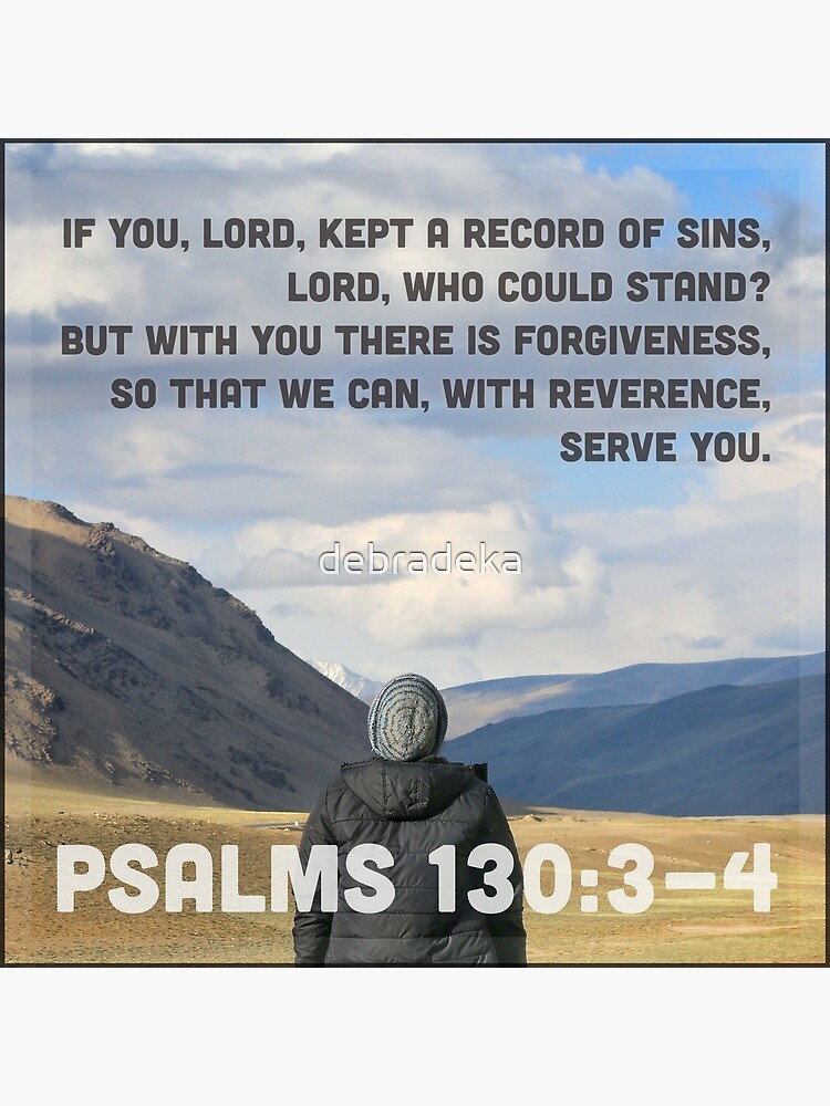 Poster for Sale mit "Psalmen 130:3-4" von debradeka | Redbubble