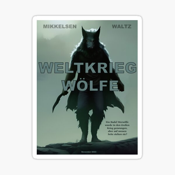 "PUMP Series Two "World War Wolves" (2023)" Sticker for Sale by ...