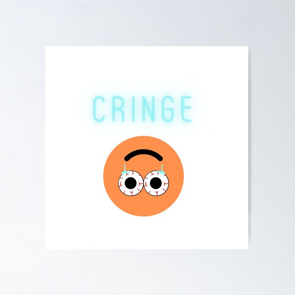 "crying of cringe, cringe emoji" Poster for Sale by Sunwang | Redbubble