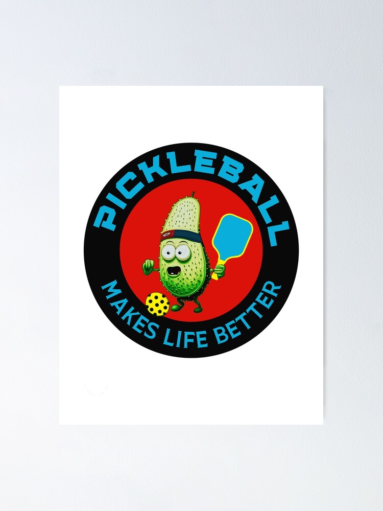 "PICKLEBALL MAKES LIFE BETTER Mid journey Ai Art" Poster for Sale by ...
