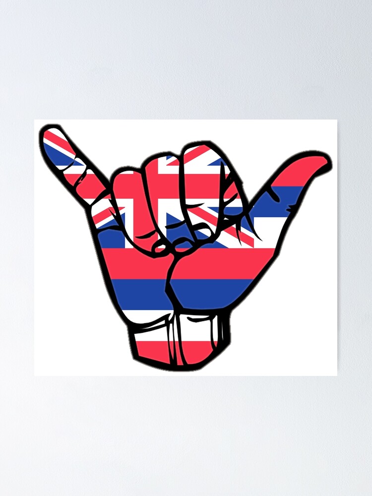 "Shaka Hawaii Flag" Poster for Sale by esskay | Redbubble