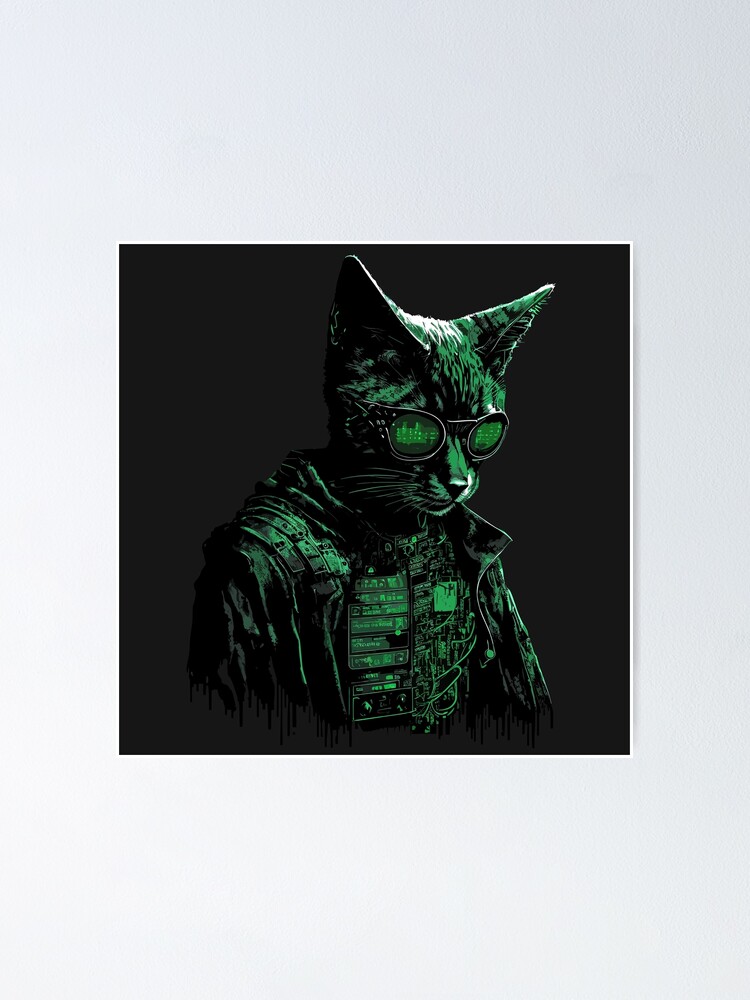 "Cyberpunk Matrix Hacker Cat" Poster for Sale by ChasmicArt | Redbubble