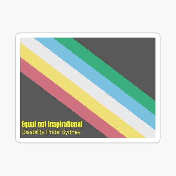 "Disability pride flag with slogan "Equal not inspirational" " Sticker ...