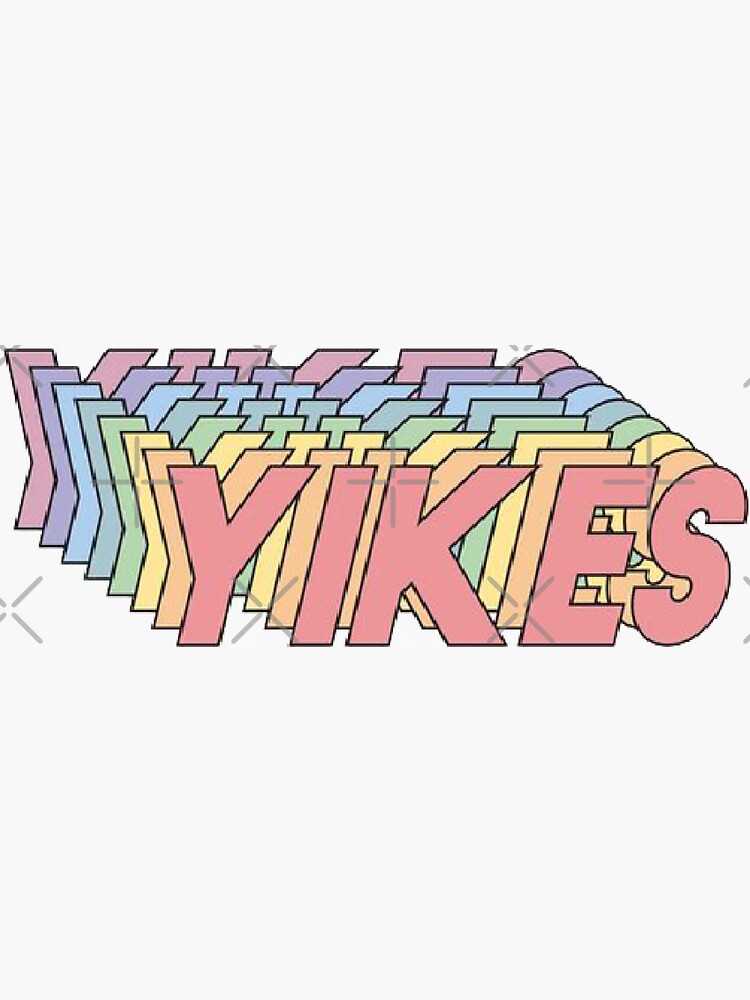 "Yikes cool t-shirt design . i yikes you positive radiant " Sticker for ...