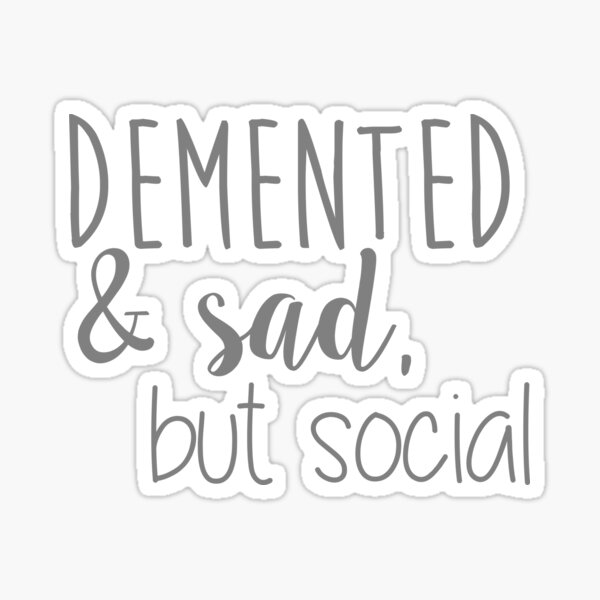 "breakfast club - demented & sad" Sticker for Sale by malibusmile ...