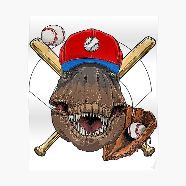 "Dinosaur Baseball Player T Rex Pitcher Catcher Coach Dino187" Poster ...