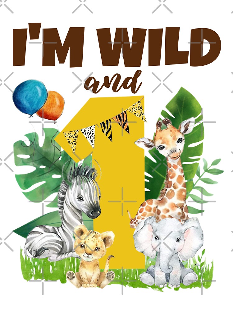 "I'm Wild and One Safari Theme Birthday - One Year Old - 1st Birthday Gift - Zoo Jungle Animal ...