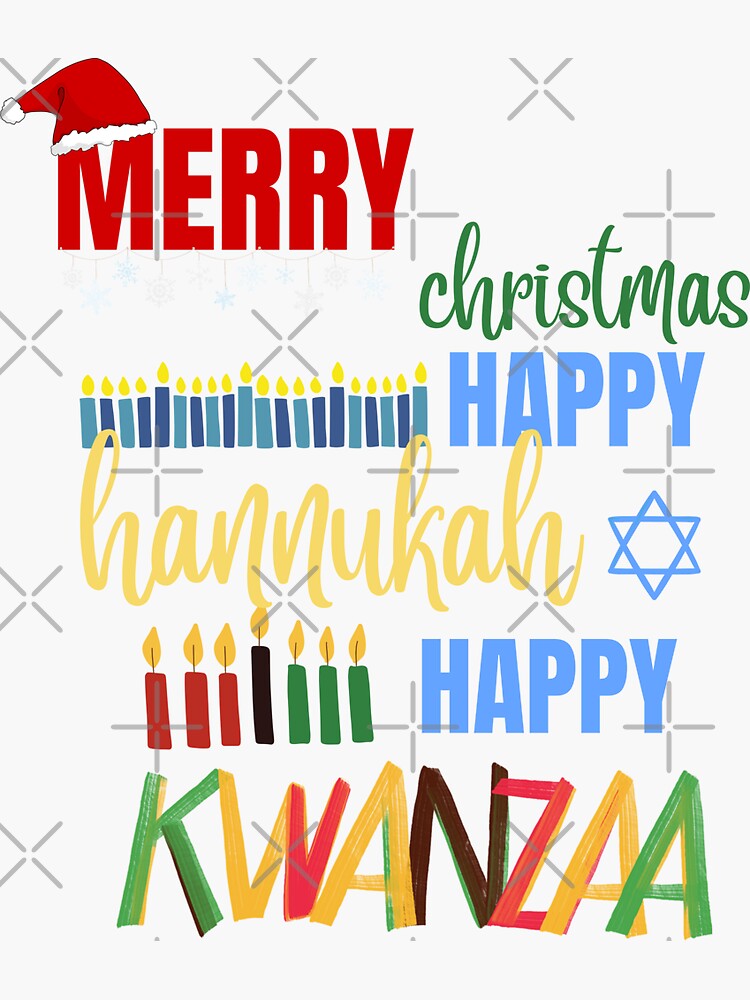 "merry christmas happy hannukah happy kwanzaa " Sticker for Sale by ...