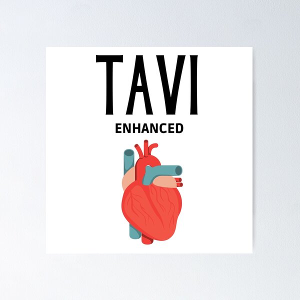 "TAVI Enhanced - Transcatheter aortic valve implantation" Poster for ...