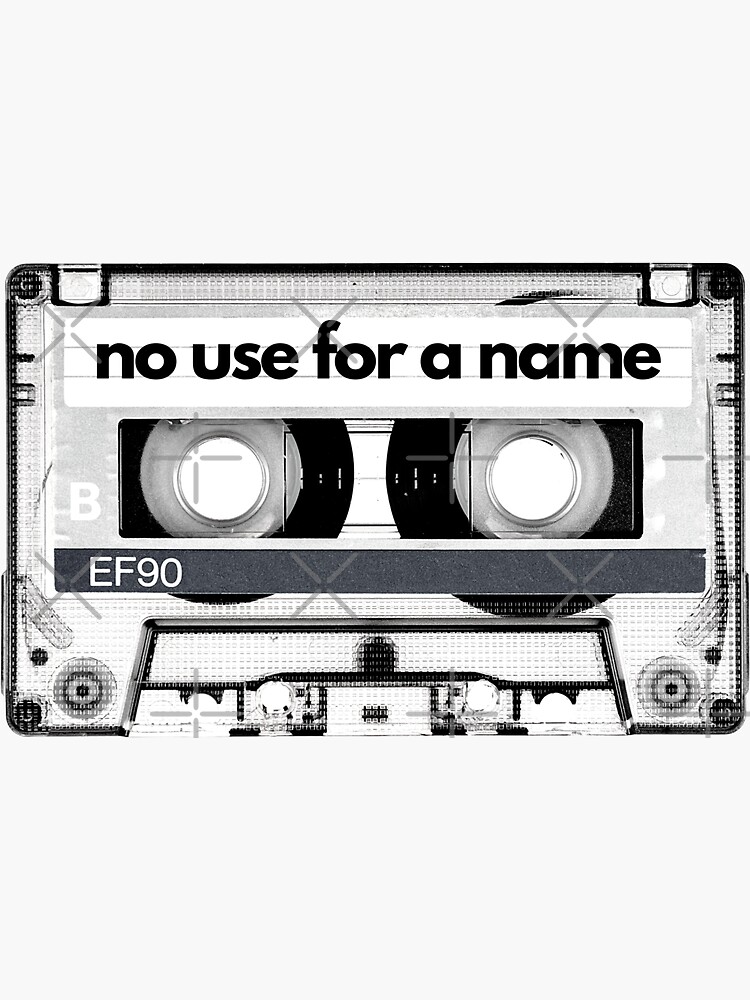 "NO USE FOR A NAME Mixtape Design" Sticker for Sale by FreshDaily ...