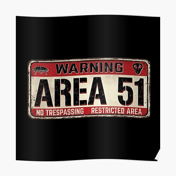 "Area 51" Poster for Sale by THE-TFG | Redbubble
