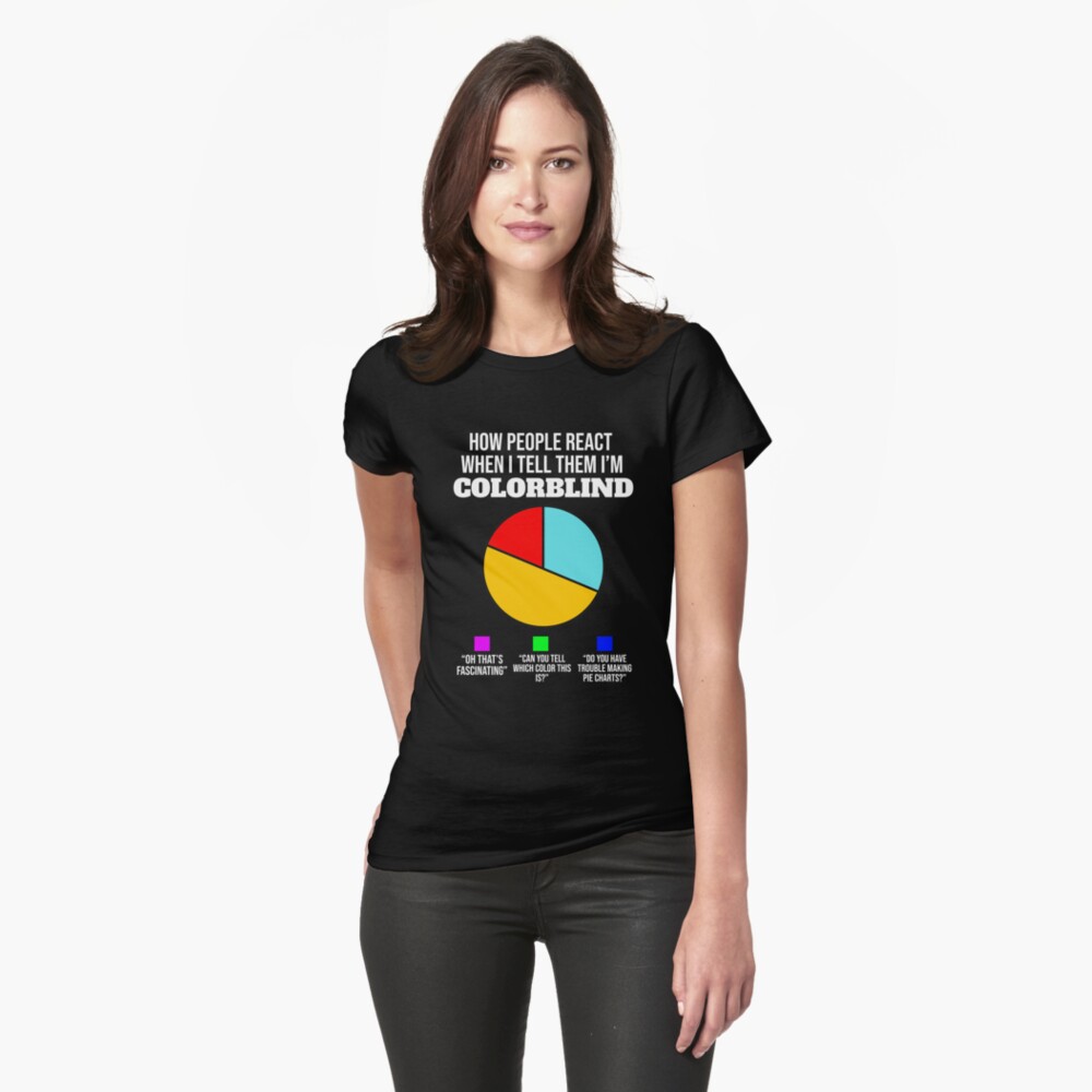 "Funny Colorblind Pie Chart Color Blindness Gift" Classic T-Shirt for ...