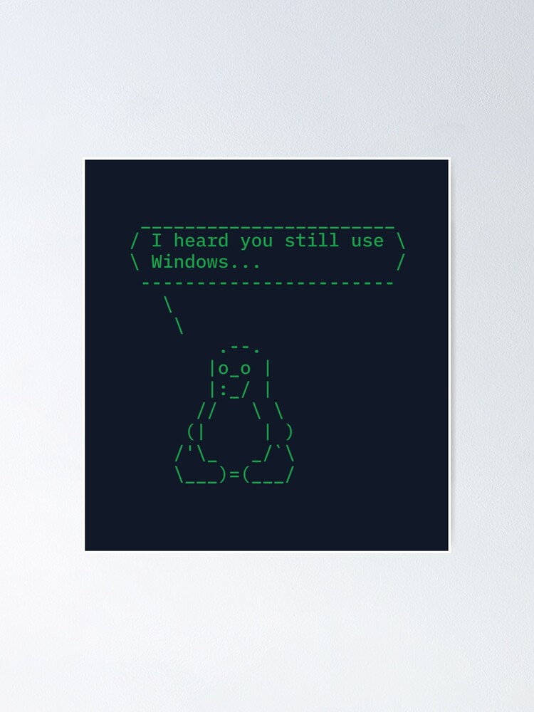 "Linux Tux Cowsay Meme" Poster for Sale by geeky-corner | Redbubble