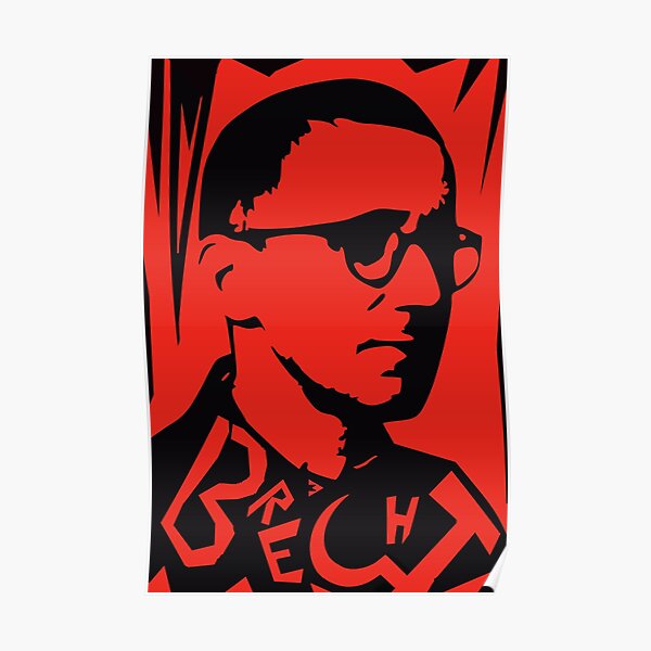 "Bertolt Brecht - Epic Theater" Poster for Sale by exilekings | Redbubble