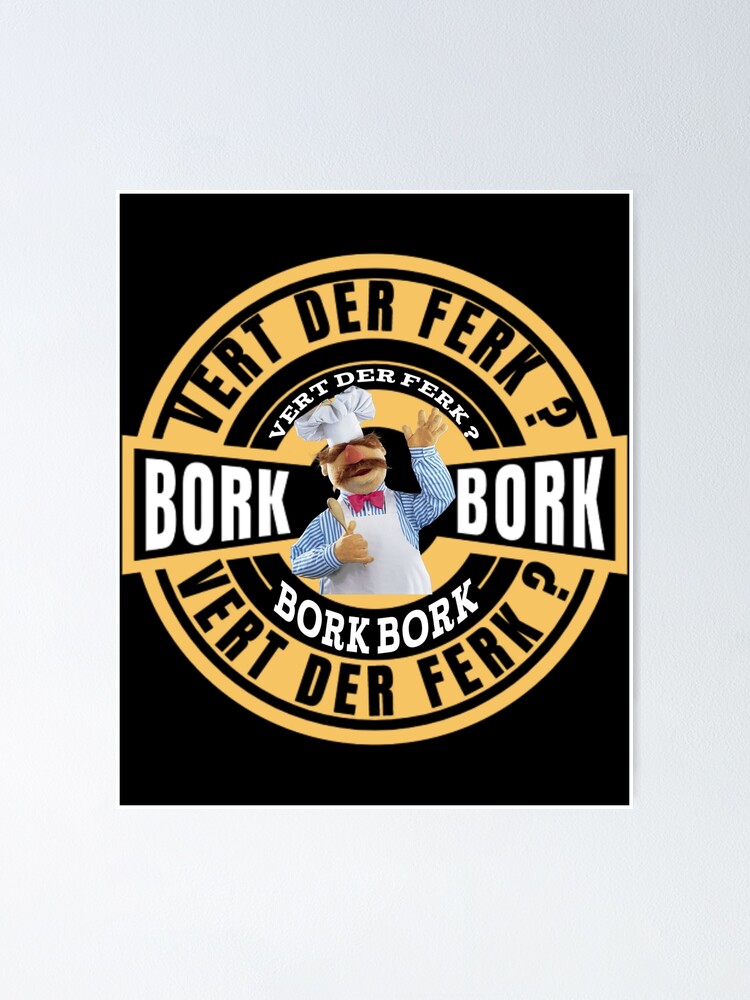 "The swedish chef bork bork bork" Poster for Sale by ADLERART2023 ...