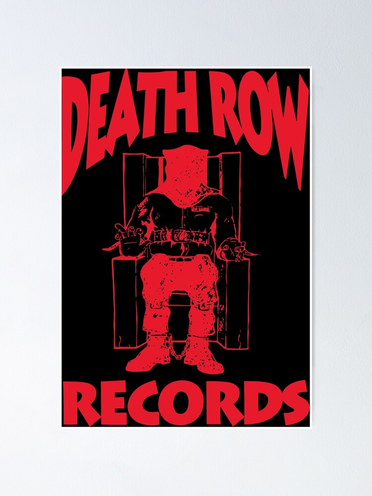 "Death Row Records - Hip Hop Label" Poster for Sale by Stoba74 | Redbubble