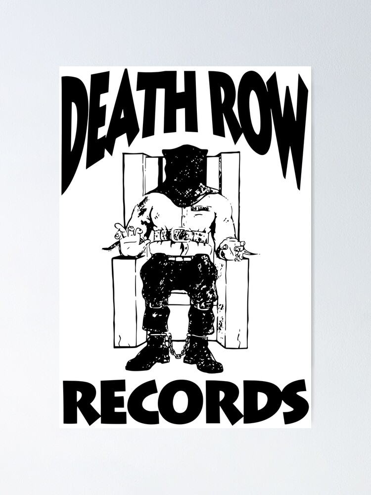 "Death Row Records - Hip Hop Label" Poster for Sale by Stoba74 | Redbubble
