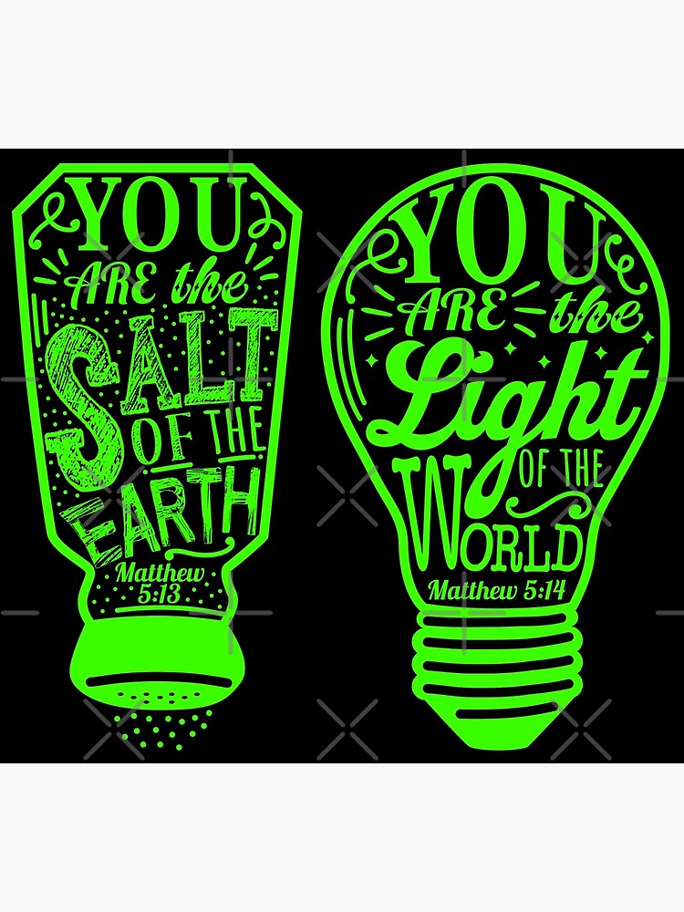 "You Are The Salt Of The Earth And Light Of The World - Matthew 5:13-14 ...