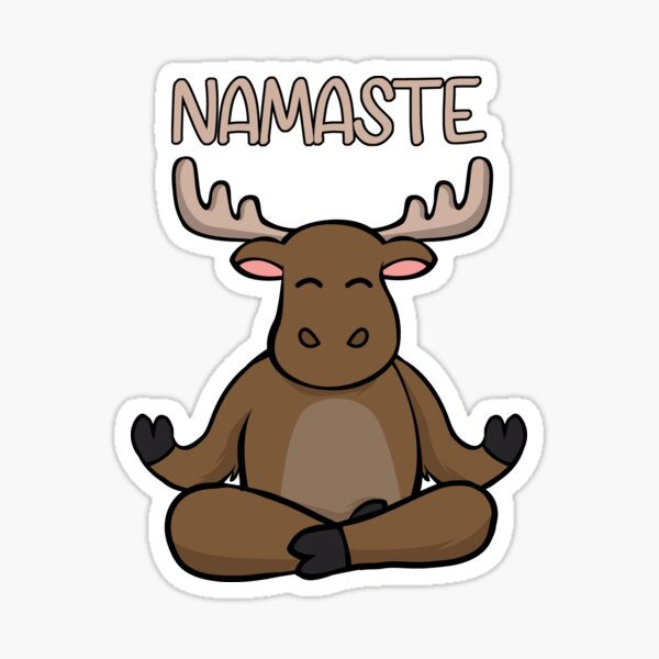 "Namaste Yoga Moose Meditation Funny Animal Pet" Sticker for Sale by ...
