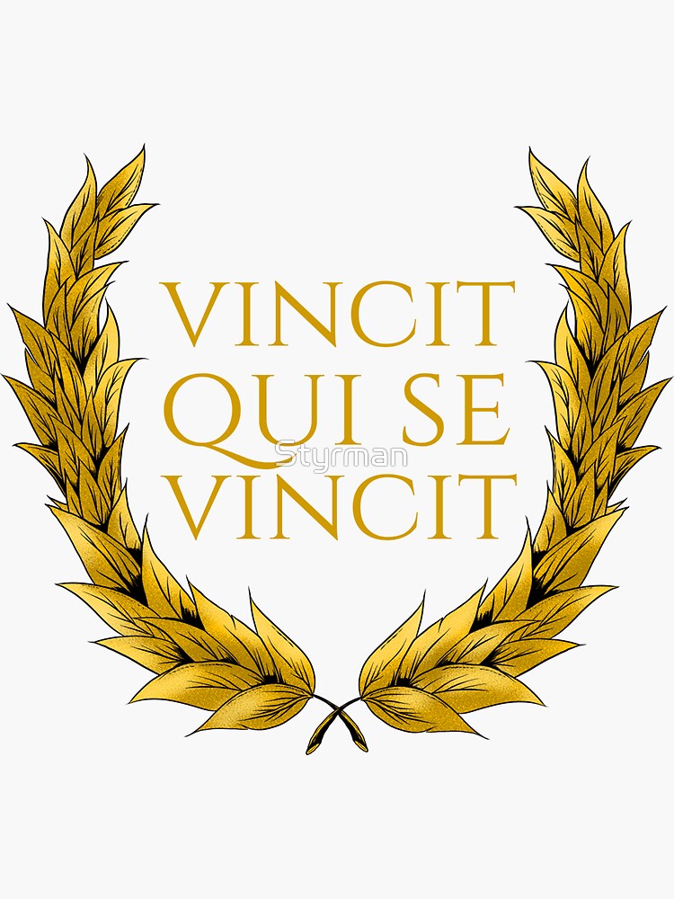 "Classical Latin Quote - Vincit Qui Se Vincit - Motivational" Sticker for Sale by Styrman ...