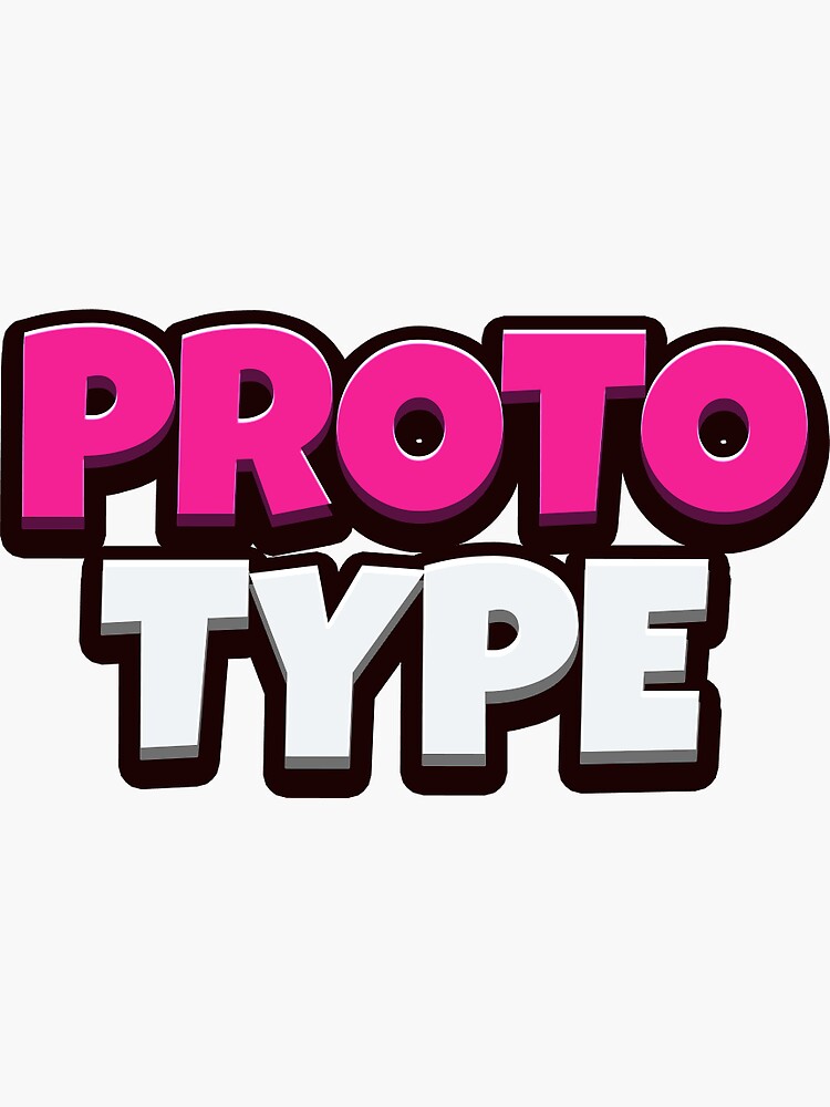 "Prototype" Sticker for Sale by PRO7ON | Redbubble