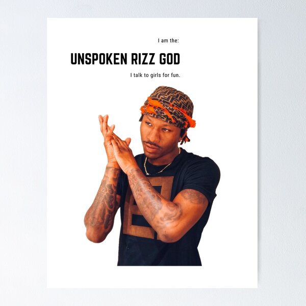 "Unspoken rizz god" Poster for Sale by olahdan | Redbubble