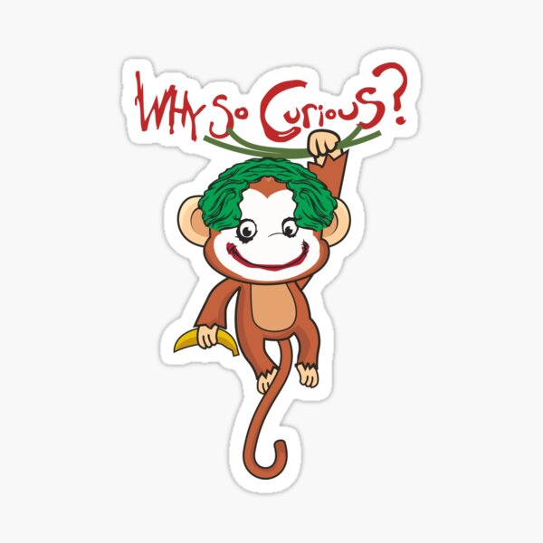 "Why So Curious" Sticker for Sale by FtitaFashion | Redbubble