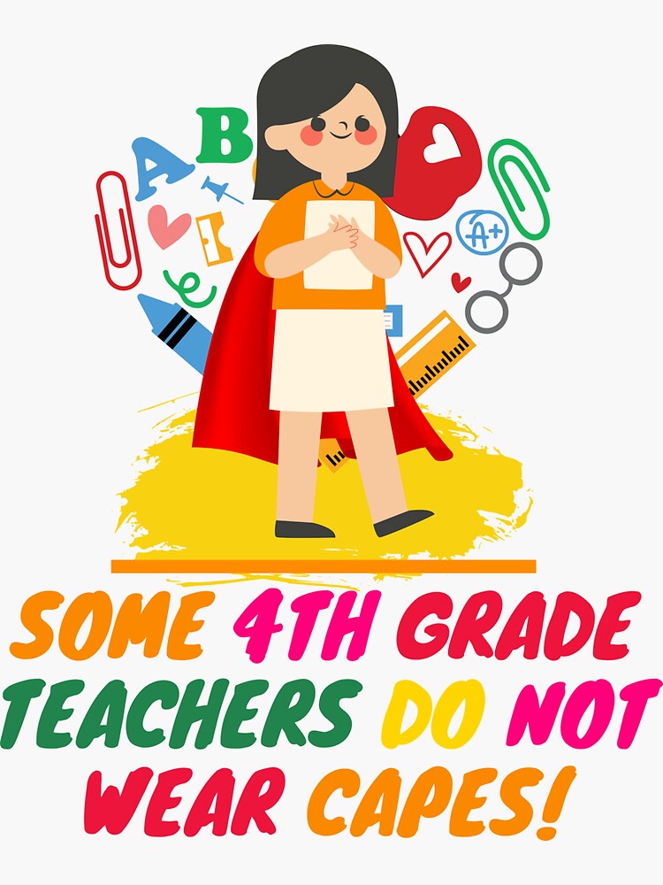 "Appreciation 4th Grade Teacher Superhero" Sticker for Sale by ...