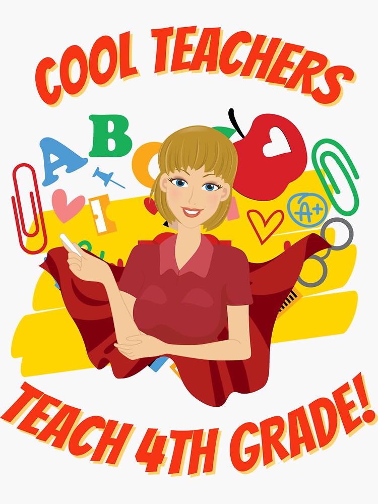 "4th Grade Teacher Appreciation" Sticker for Sale by superteachers ...