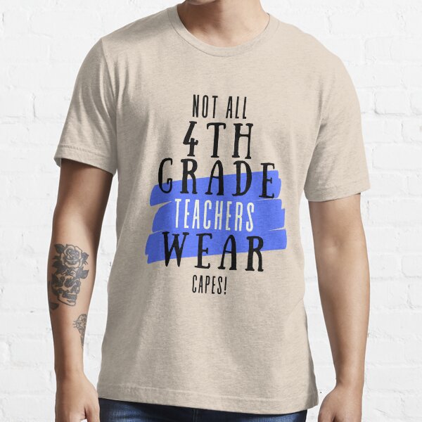 "Superhero 4th Grade Teacher Appreciation" T-shirt for Sale by ...