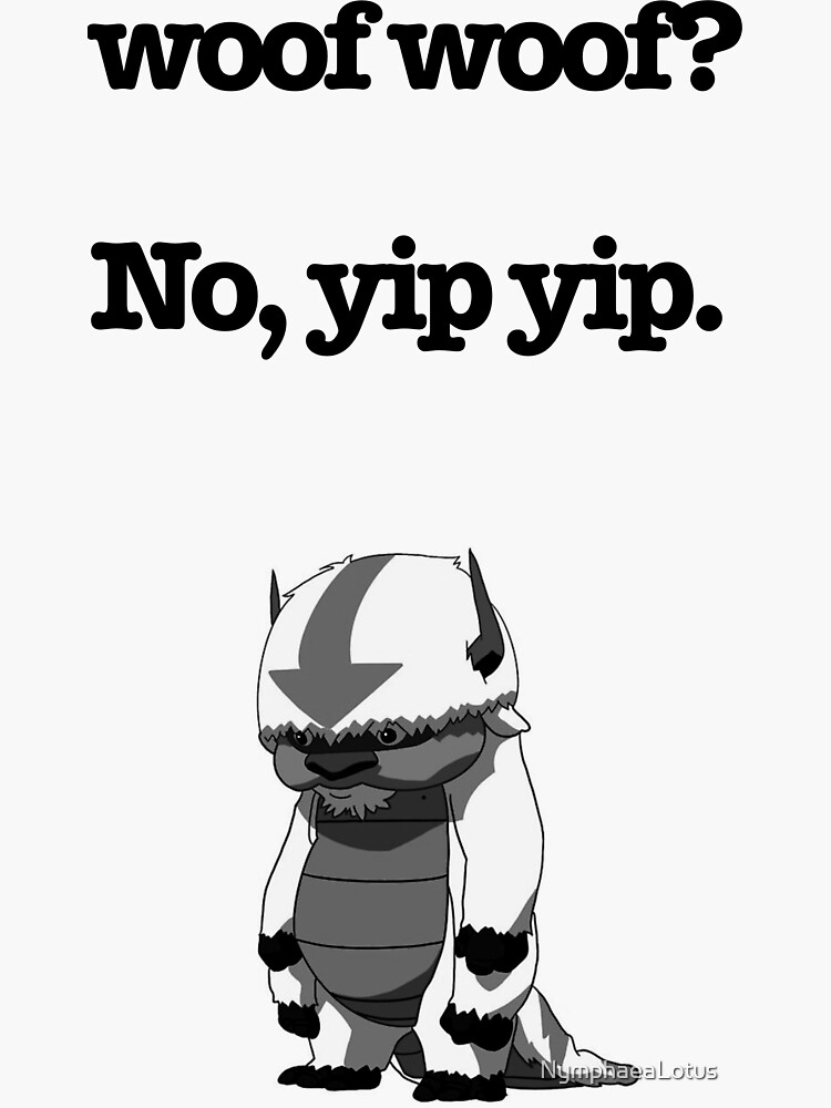 "Woof woof? No, yip yip." Sticker for Sale by NymphaeaLotus | Redbubble