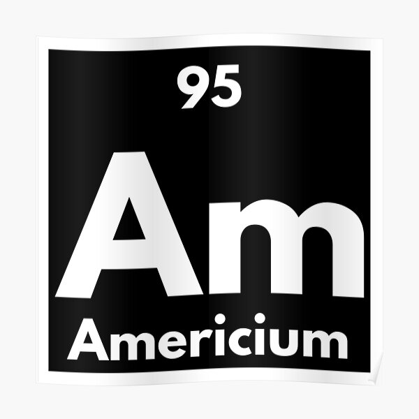 Poster « Élément du tableau périodique Américium nombre 95 », par ...