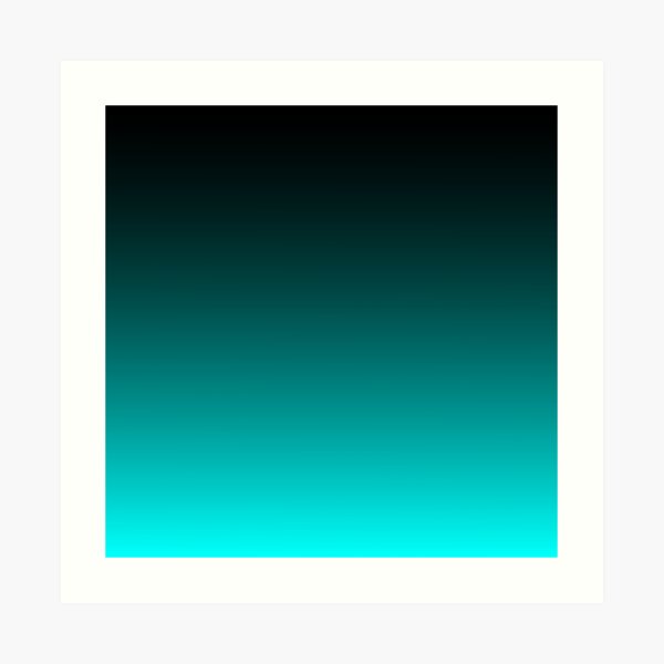 "Cyan TO Black Fade - G2 | Cyan Gradient To Black" Art Print for Sale ...