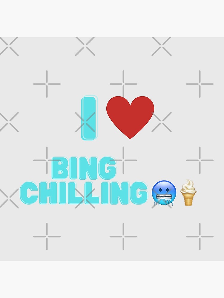 I love bing chilling Premium Matte Vertical Poster sold by Bundlof ...
