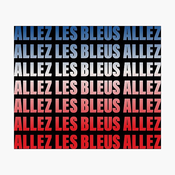 Impression photo « Ramenez la coupe à la maison, Allez les bleus, allez ...