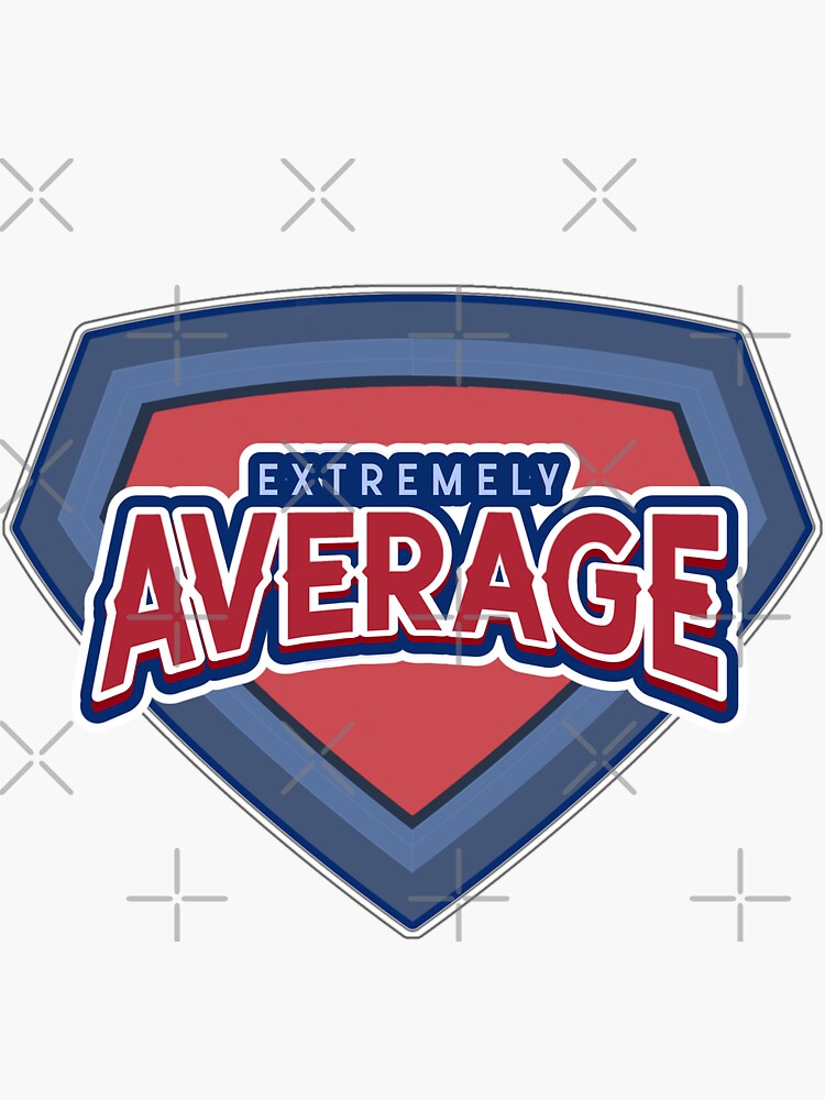 "Extremely Average Super Hero Logo Red Blue Emblem Badge" Sticker for ...