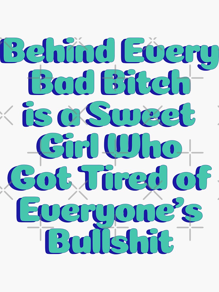 "Bad Bitch Vibes" Sticker for Sale by kuna-the-husky | Redbubble