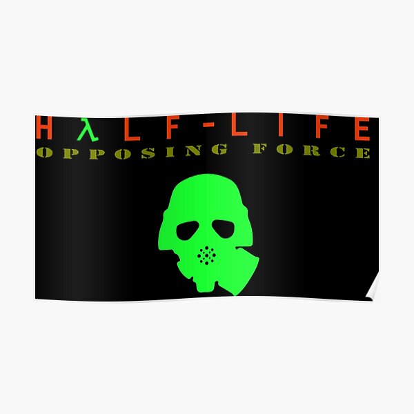 "Half-Life Opposing Force Logo" Poster for Sale by LGSmerch | Redbubble