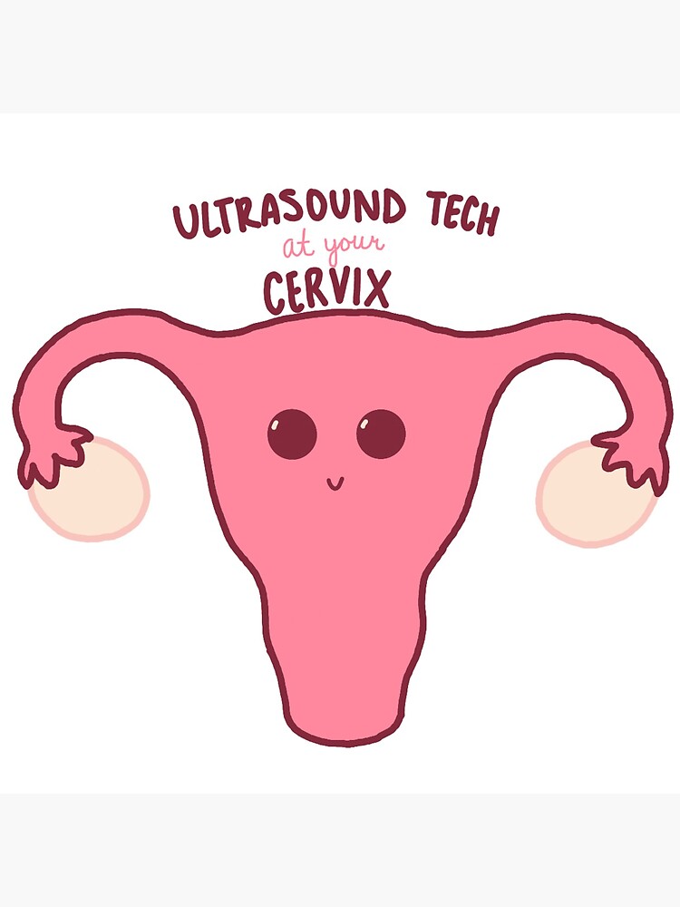 Ultrasound Sonography Cute Funny Cervix Sticker For Sale By
