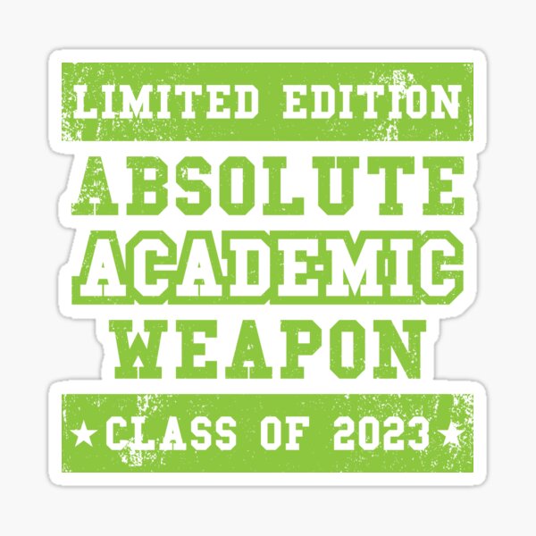 "Limited Edition Absolute Academic Weapon Class Of 2023 | Absolute ...