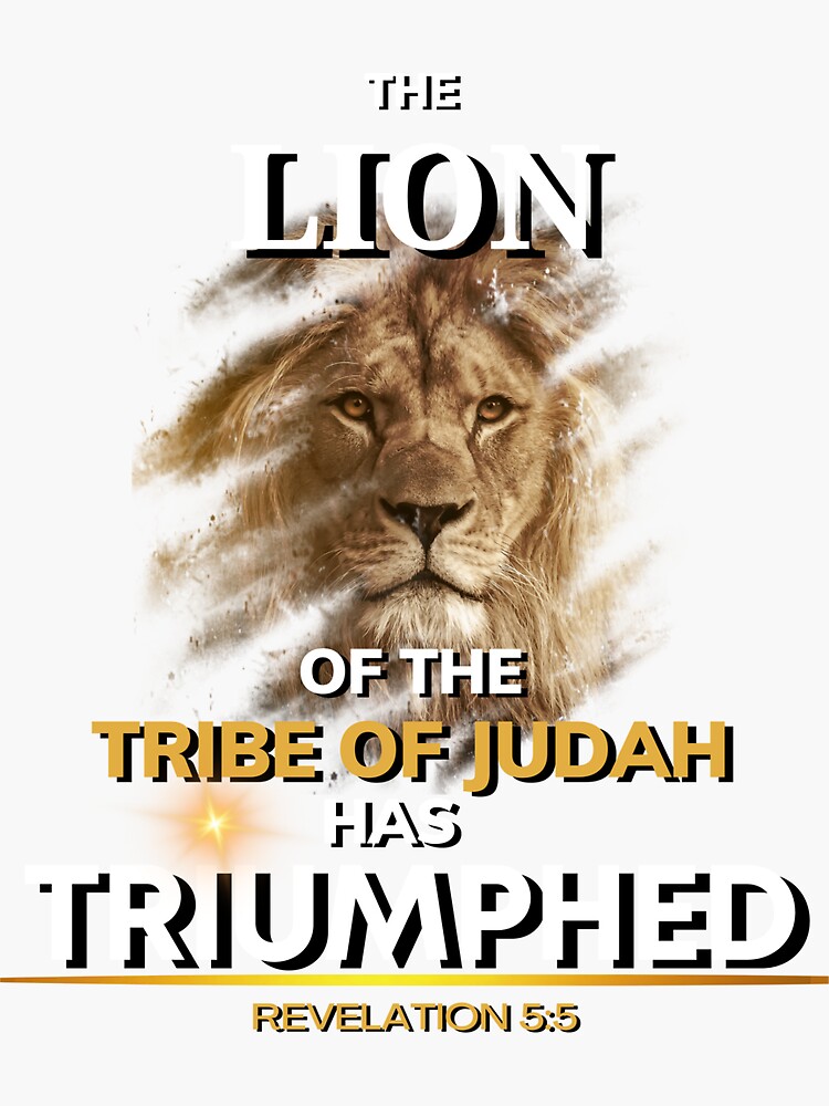 "Lion of the Tribe of Judah Has Triumphed" Sticker for Sale by ...