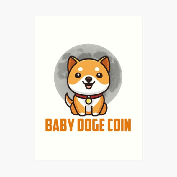 "Baby Doge coin - Cryptocurrency - Shiba BabyDoge" Art Print for Sale ...