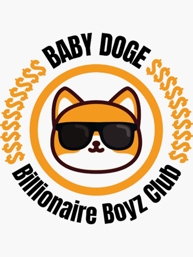 "Baby Doge Billionaire Boyz Club" Sticker for Sale by HebeReynolds ...