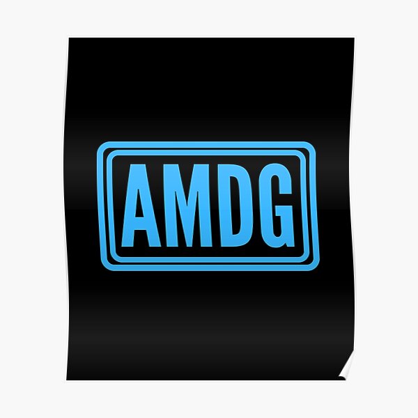 "AMDG - Ad Majorem Dei Gloriam - Latin - Jesuits" Poster for Sale by ...