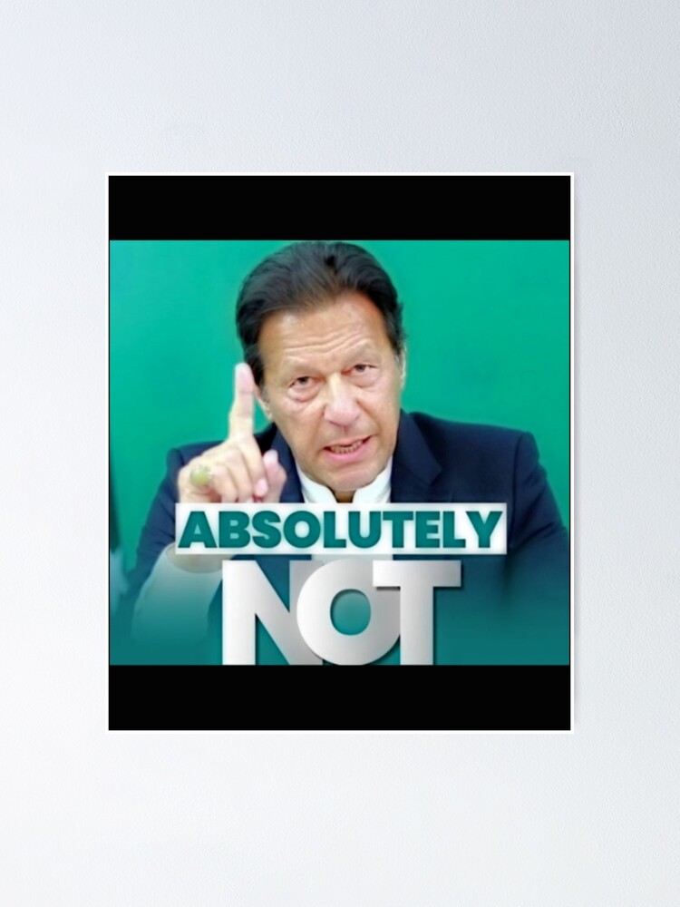 "imran khan absolutely not " Poster for Sale by LaundryShop | Redbubble