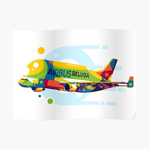 "Airbus Beluga Big Plane in Pop Art" Poster for Sale by lincak | Redbubble