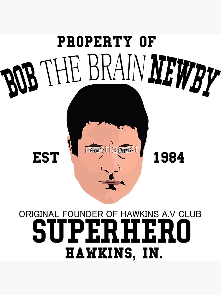 "Stranger things 2 - Bob The Brain Newby - Super hero" Art Print for ...