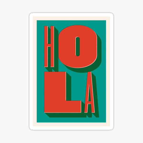 "Hola" Sticker for Sale by AlexOmist | Redbubble