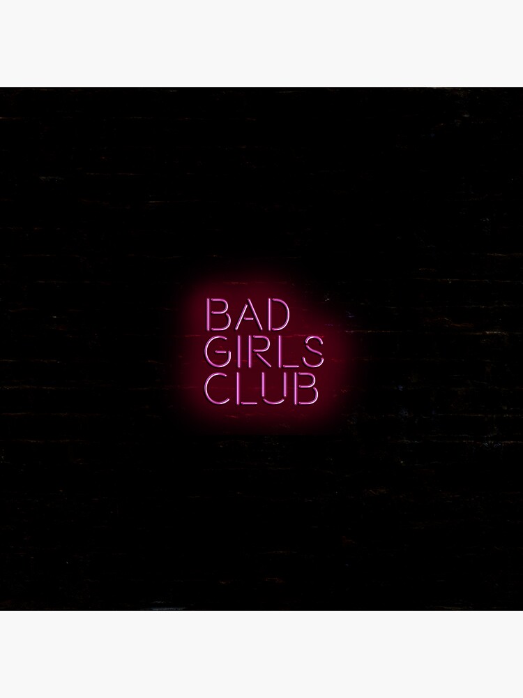 "Bad Girls Club..." Sticker by HoneymoonHotel | Redbubble
