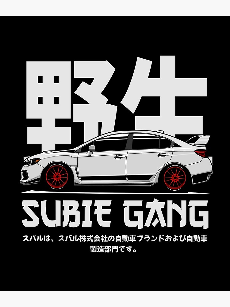 White subie gang wrx wild Premium Matte Vertical Poster sold by Bryan ...